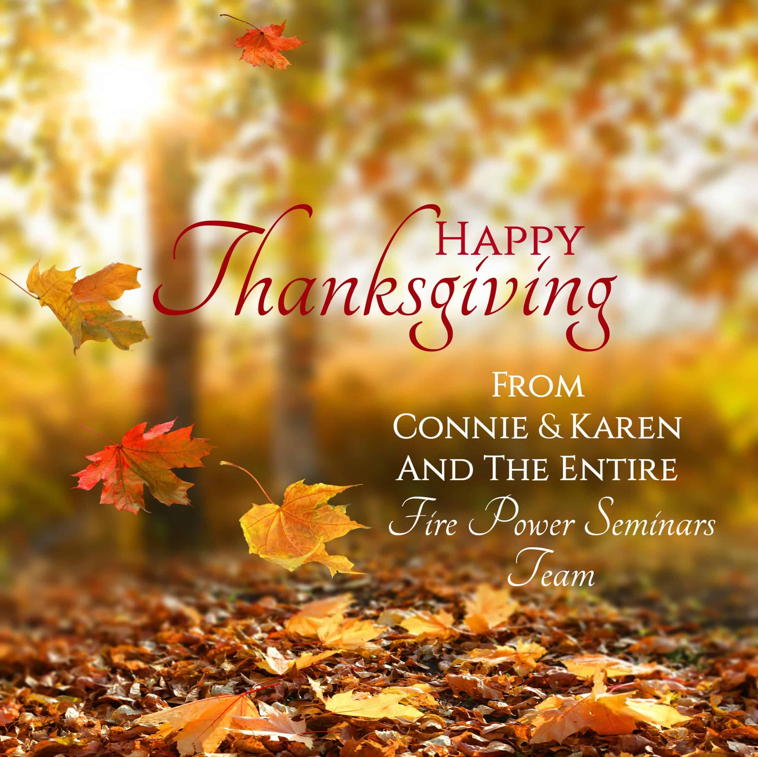 Happy Thanksgiving from Fire Power Seminars - Fire Power Seminars